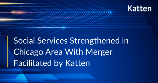 Social Services Strengthened in Chicago Area With Merger Facilitated by ...