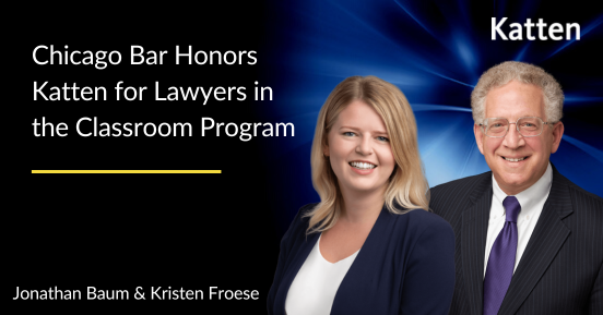 Chicago Bar Honors Katten for Lawyers in the Classroom Program | Katten ...
