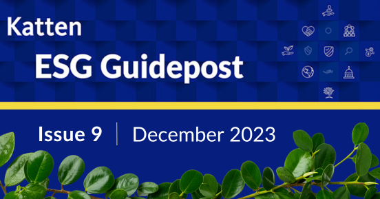 ESG Guidepost | Issue 9 | Katten Muchin Rosenman LLP