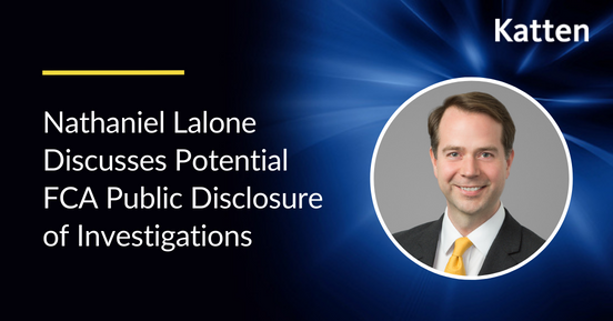 Nathaniel Lalone Discusses Potential FCA Public Disclosure of ...