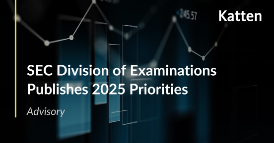 SEC Division of Examinations Publishes 2025 Priorities | Katten Muchin ...