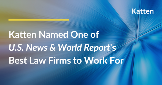 Katten Named One of U.S. News & World Report's Best Law Firms to Work ...