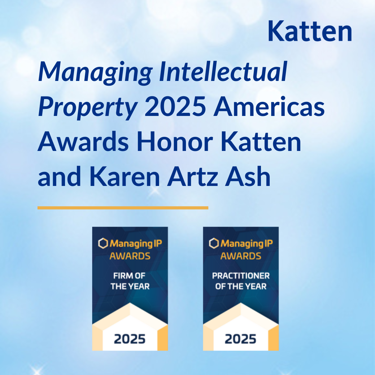 Managing Intellectual Property 2025 Americas Awards Honor Katten and ... Managing Intellectual Property 2025 Americas Awards Honor Katten and ...